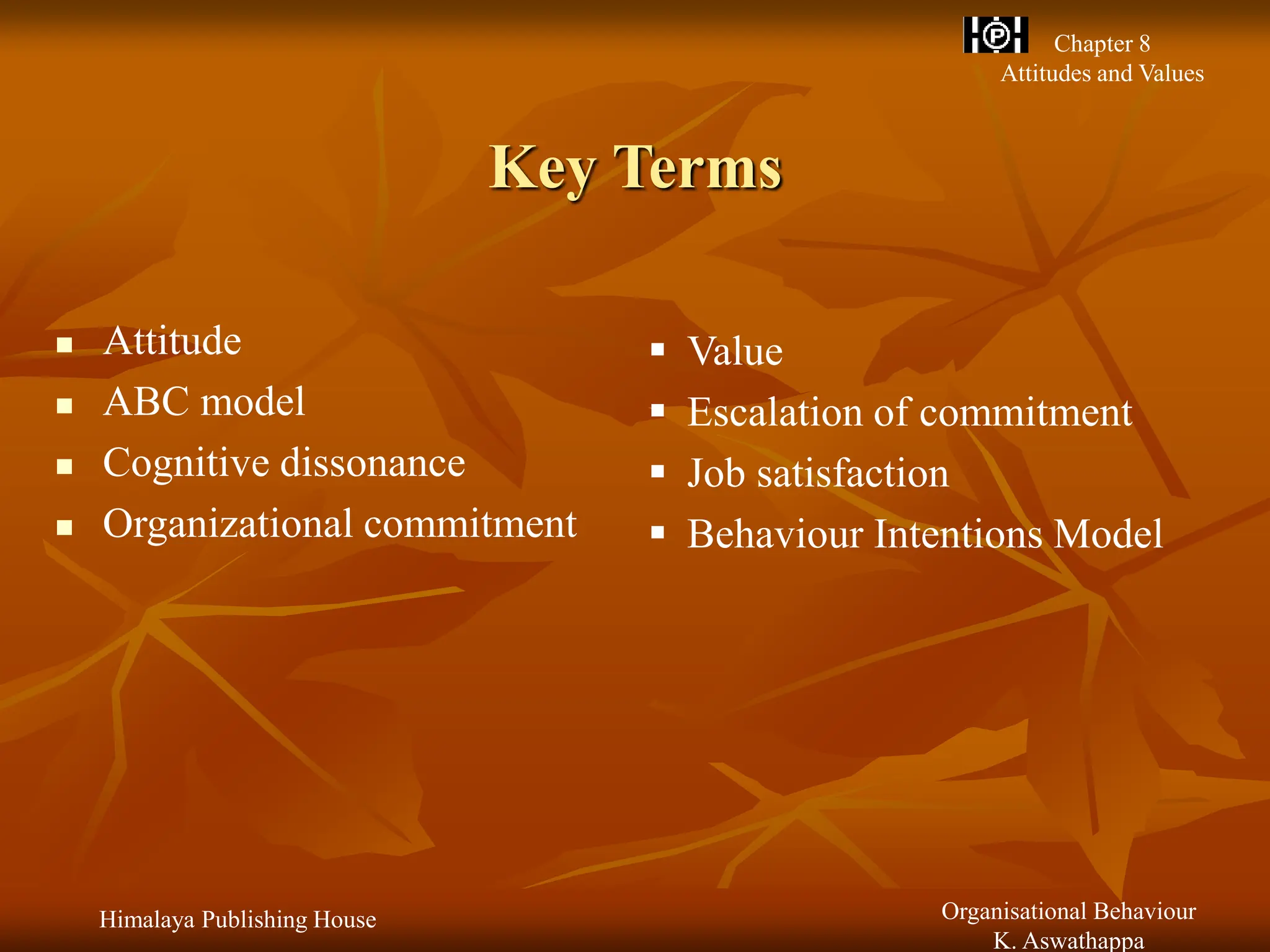 Attitude & Values in Organizational Behaviour | PPT
