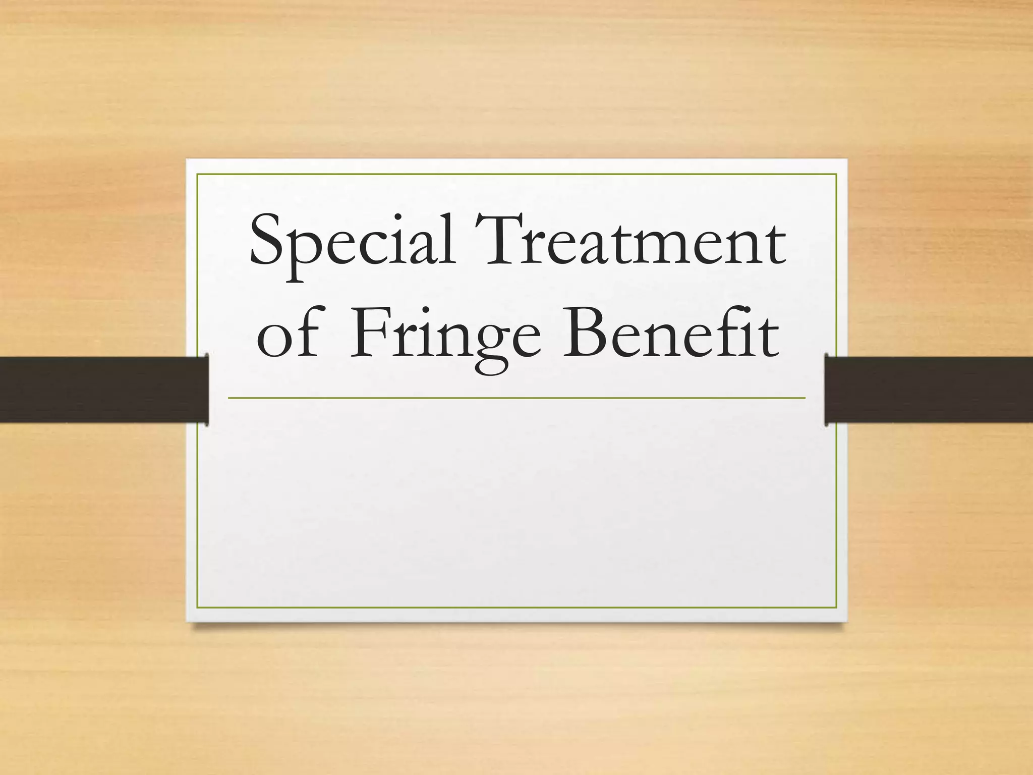 Chapter-8-Fringe-Benefits.pptx