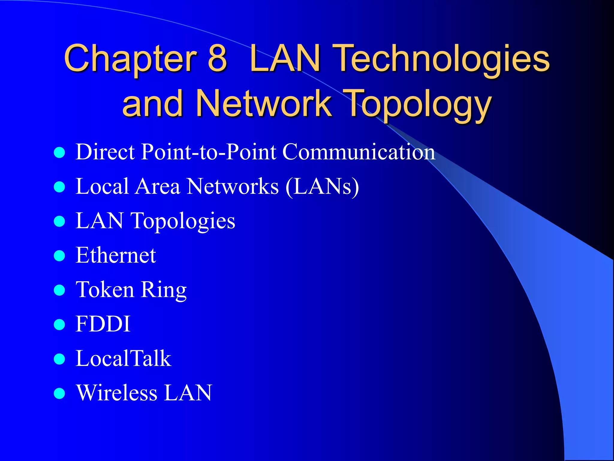chapter-8-lan-technologies-and-network-topology.ppt