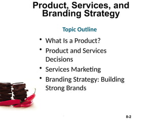 Chapter-8-Product-Services-and-Brands-Building-Customer-Value 1.pptx