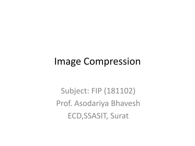 Chapter 8 Image Compression Pptx Programming Languages Computing