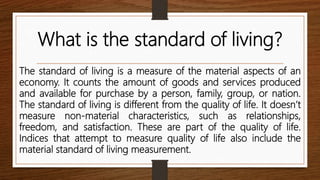 Income Distribution, Poverty and Living Standard | PPTX
