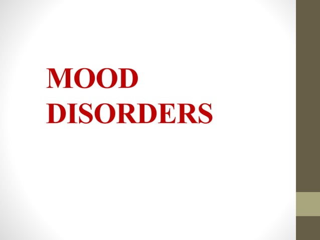 Mood disorders | PPT