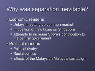 Chapter 9 - 1965 Singapore's Separation from Malaysia | PPT