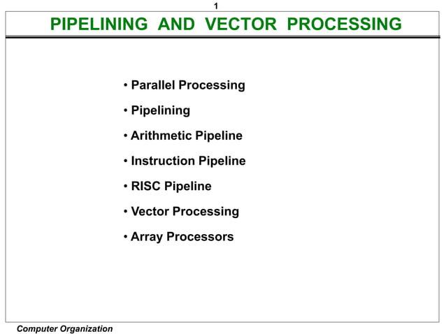 Pipelining And Vector Processing | PPTX