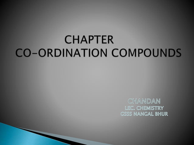 CHAPTER- CO-ORDINATION COMPOUNDS PPT - Copy.pptx