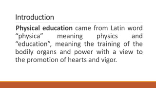 Health benefits, Physical Education and Exercisepptx | PPTX