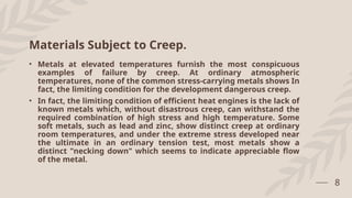 CHAPTER-IV-FAILURE OF MATERIALS BY FLOW OR CREEP | PPTX