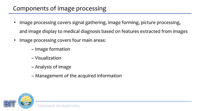 biomedical image processing analysis ppt | PPTX | Photo Editing ...
