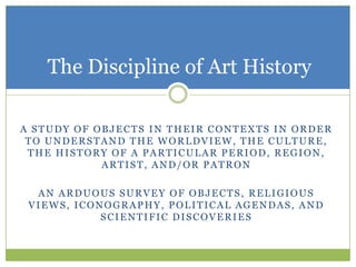 Art History 101. What is Art History? | PPT