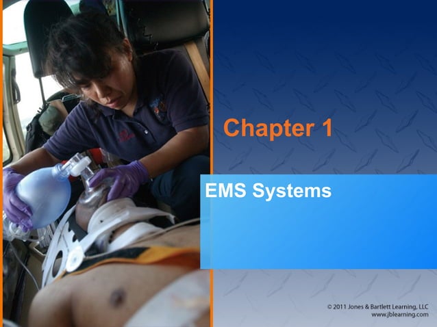 EMT Ch. 1 EMS SYSTEMS | PPT | First Aid | Injuries