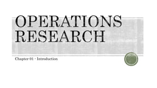 Operations Research - Introduction | PPTX | Computing | Technology ...