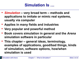 Simulation with ARENA Chapter 1: What is Simulation? | PPT