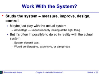 Simulation with ARENA Chapter 1: What is Simulation? | PPT