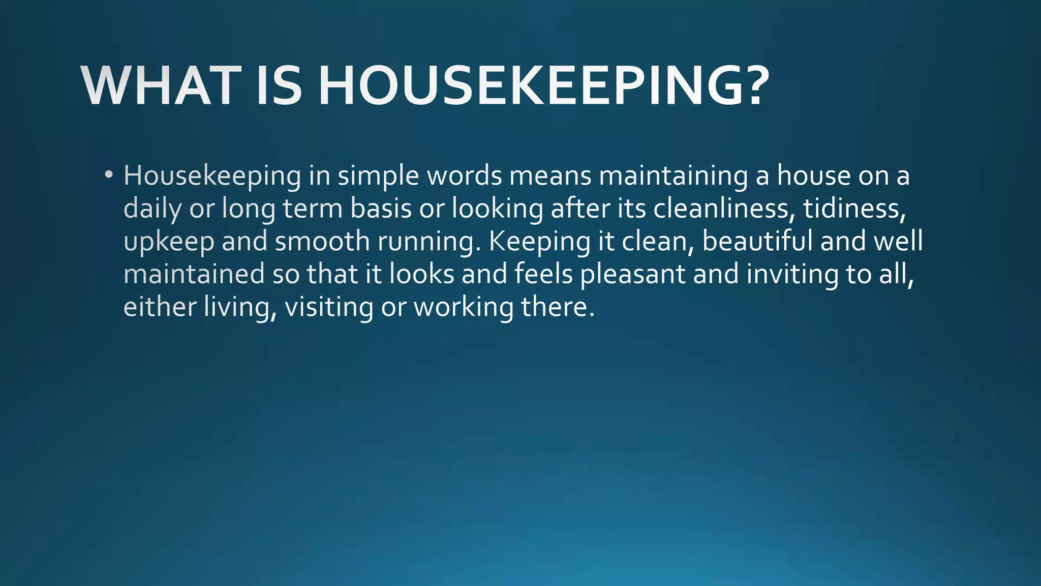 Chapter 01 Introduction to Housekeeping | PPTX