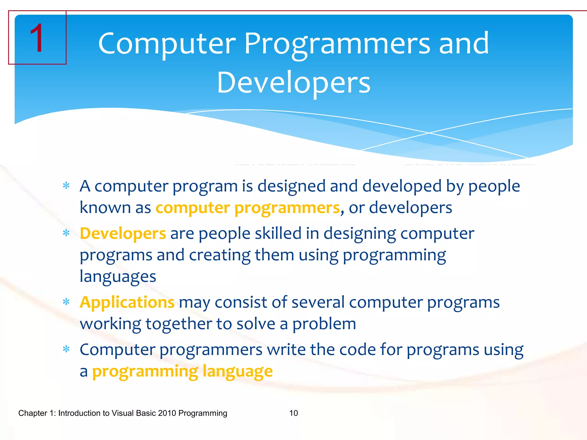 Chapter 1 — Introduction to Visual Basic 2010 Programming | PPTX