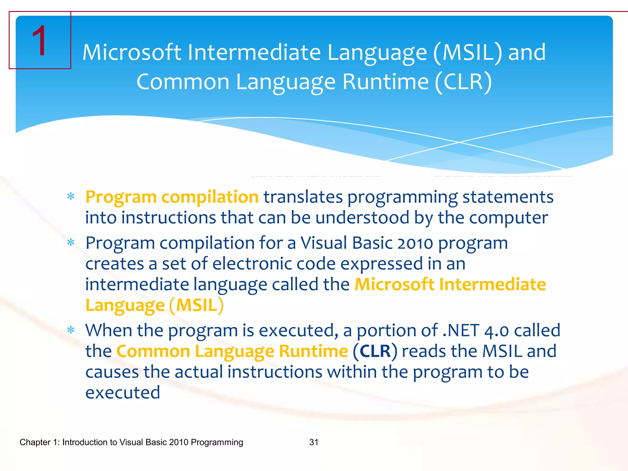 Chapter 1 — Introduction to Visual Basic 2010 Programming | PPTX