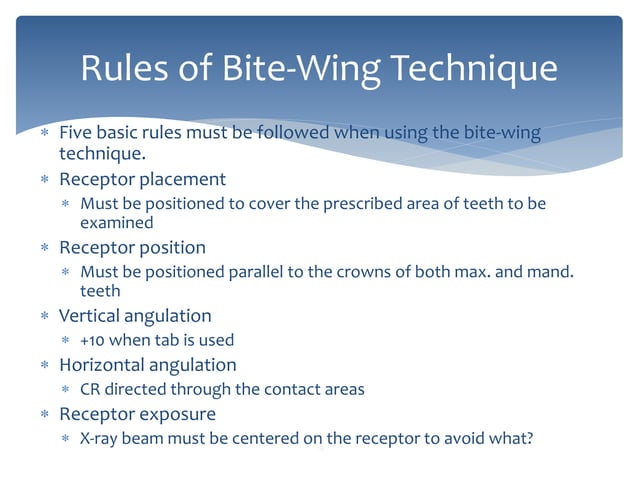 Chapter 19: Bitewing Technique | PPT | Dental Health | Diseases and ...