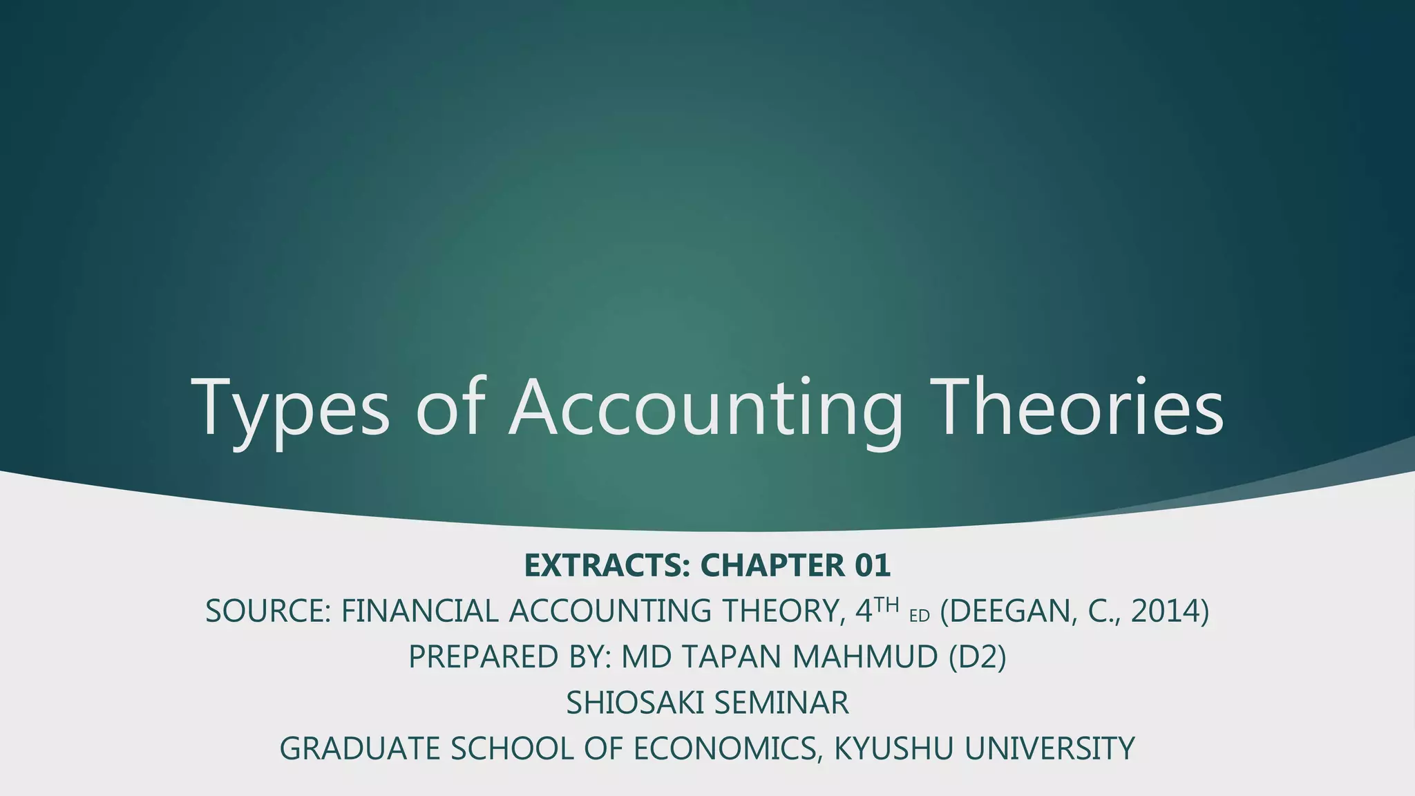Chapter 01 Types of Accounting Theories.pptx