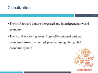 Chapter 01 Globalization (International Business Environment) .pptx ...
