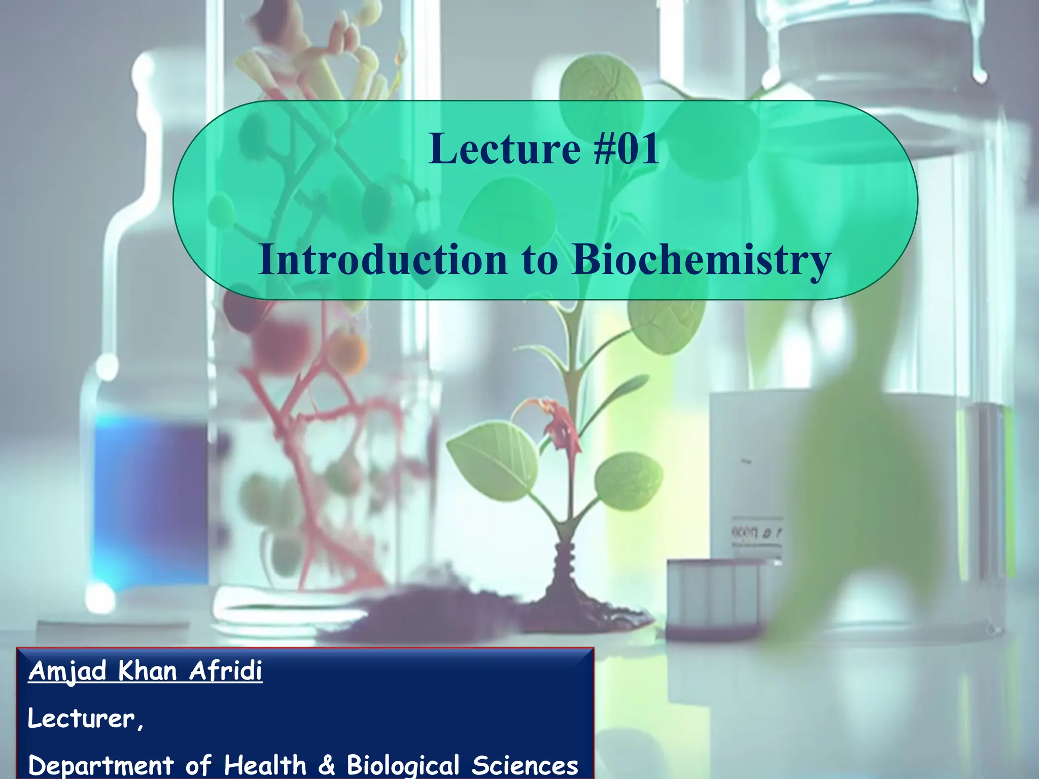 Introduction to Biochemistry . | PPT