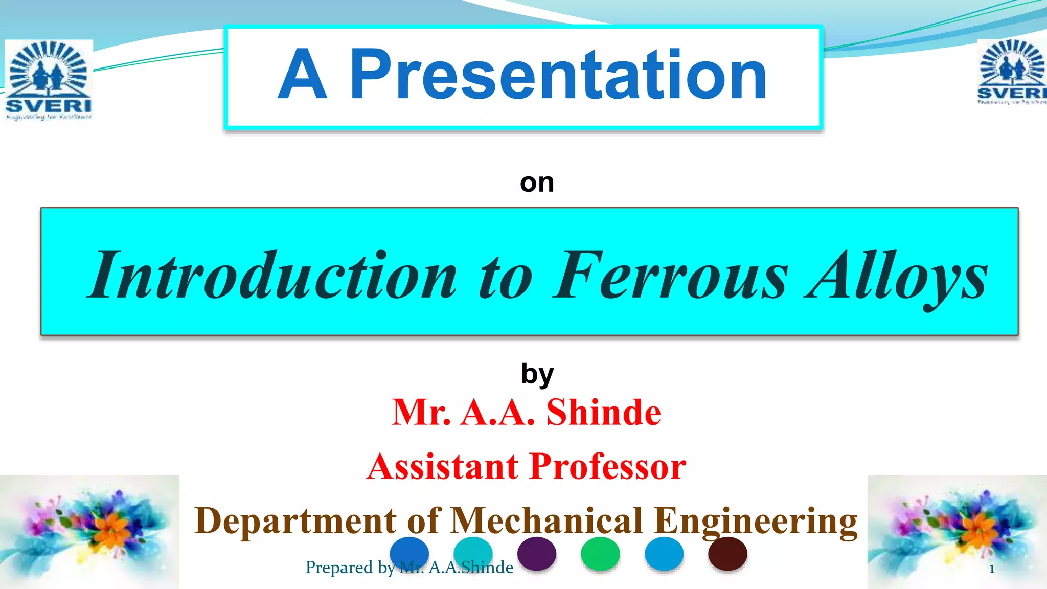 Chapter 01 introduction to ferrous alloys | PPT