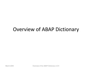 Chapter 01 overview of abap dictionary1 | PPT