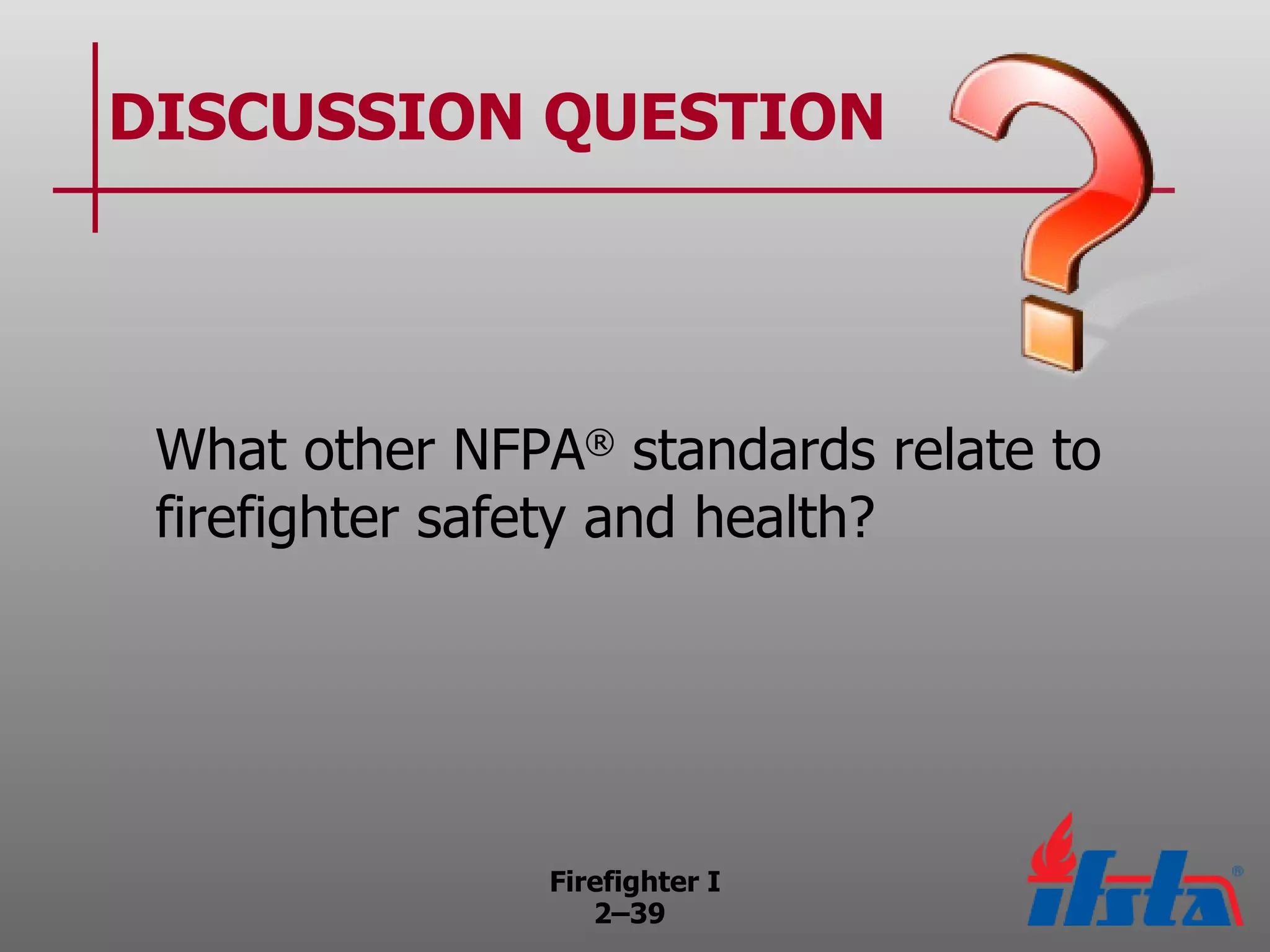Chapter 02: Firefighter Safety and Health | PPT