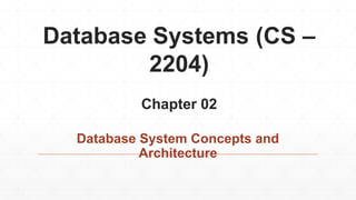 Chapter 02.pdf databse schema architecture | PPT