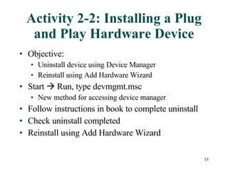 Chapter02 Managing Hardware Devices | PPT