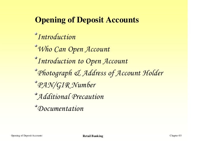 Opening of Deposit Accounts