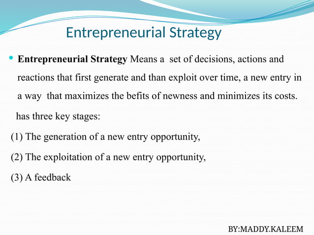 Entrepreneurial Strategy generating and exploiting new strategies | PPT
