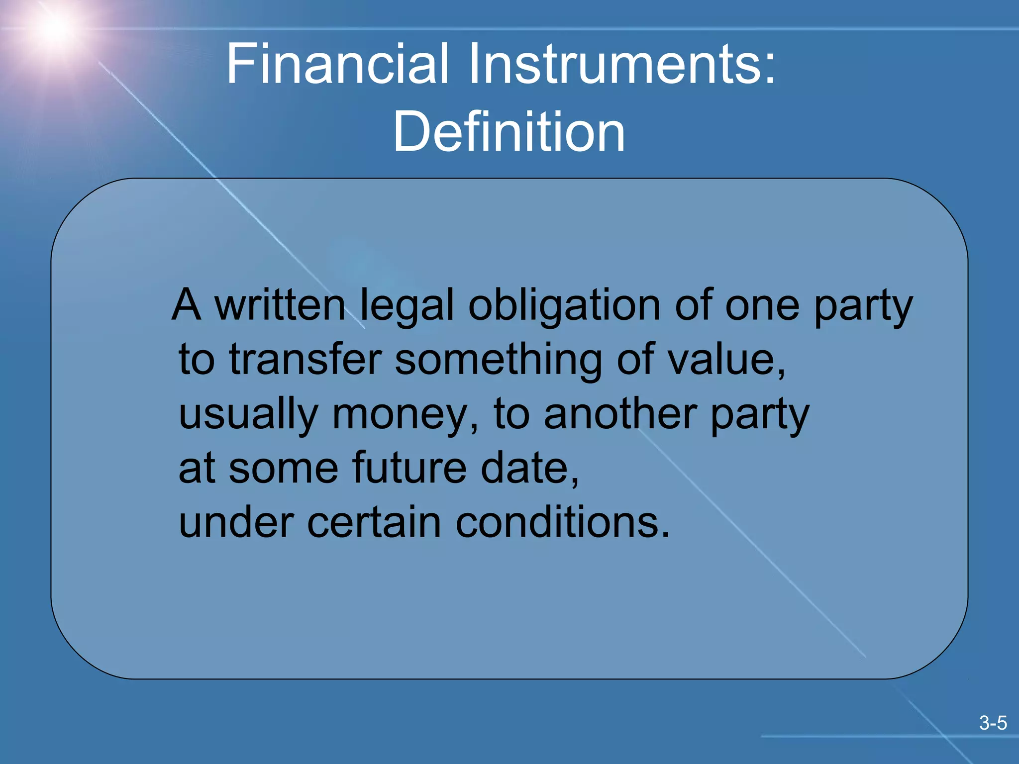 Chapter 3 Financial Instruments Financial Markets and Financial ...