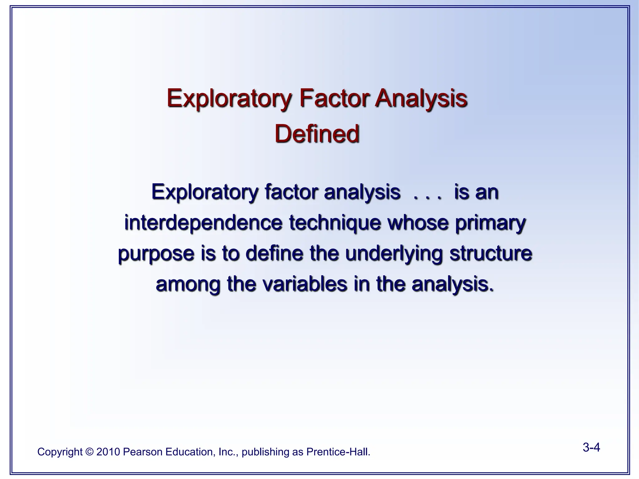 chapter_03_us_7e_Explorer Factor analysis | PPT