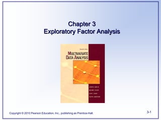 chapter_03_us_7e_Explorer Factor analysis | PPT