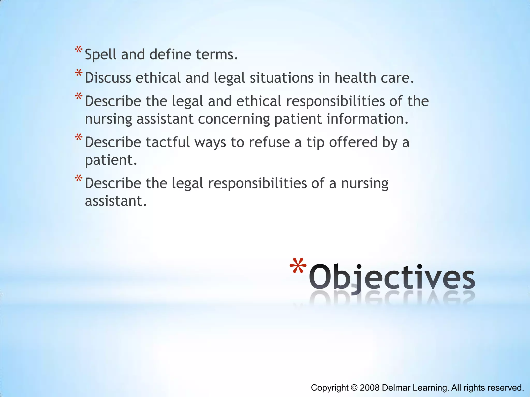 Chapter 04 ethical and legal issues affecting nursing assistant | PPTX
