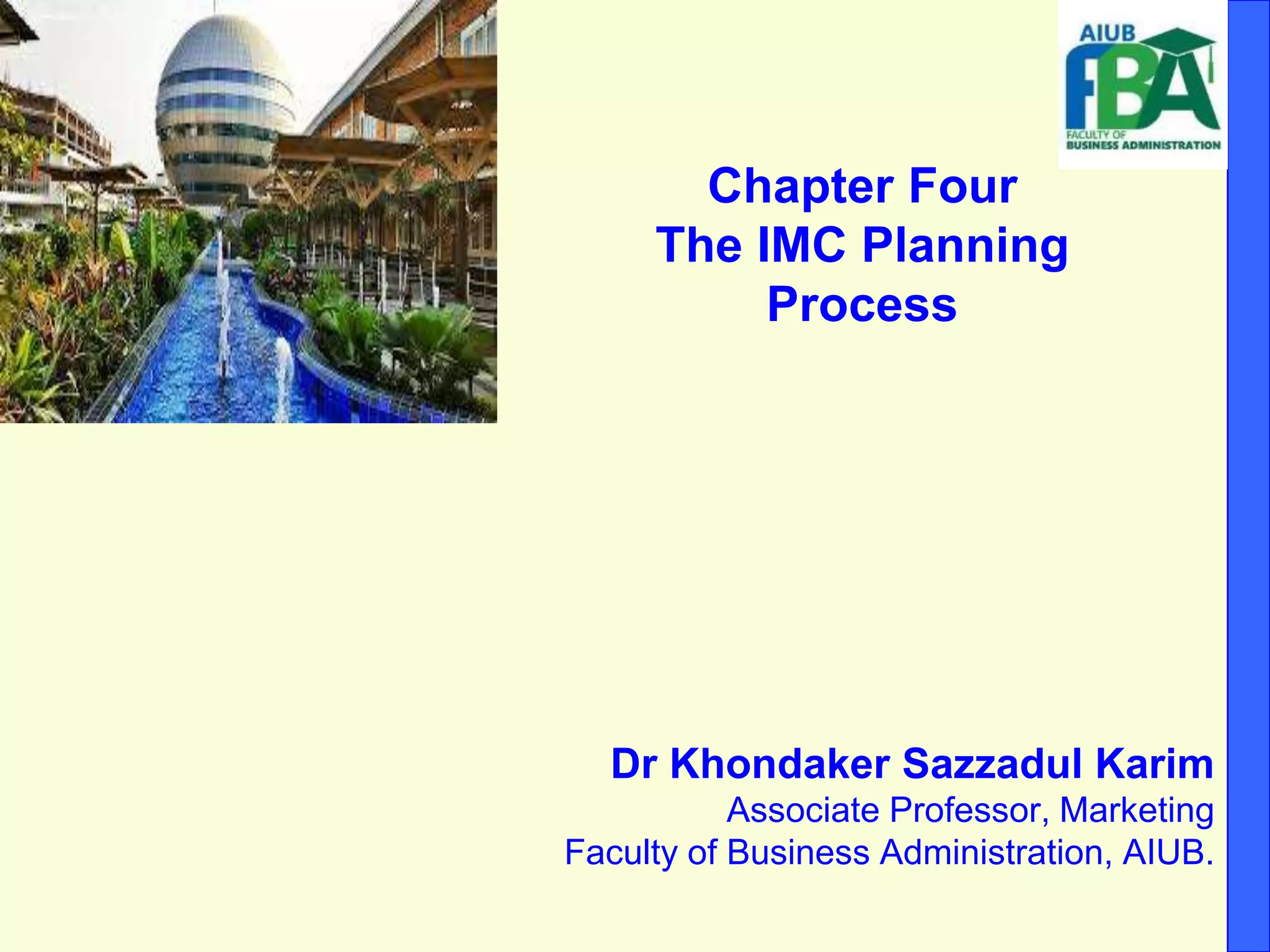 CHAPTER 04 The IMC Planning Process.pptx