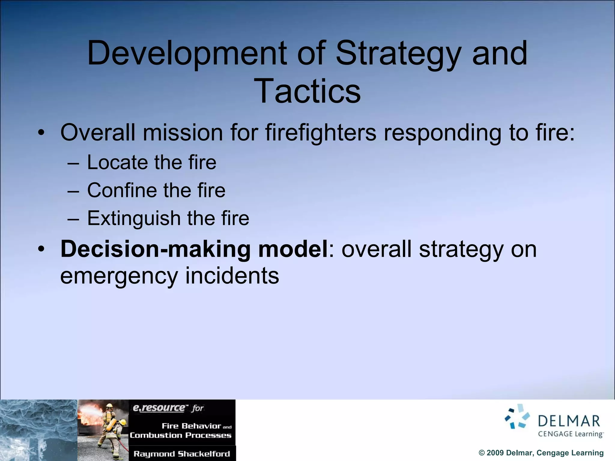 Chapter 05- Foundations of Firefighting Tactics and Strategies | PPT