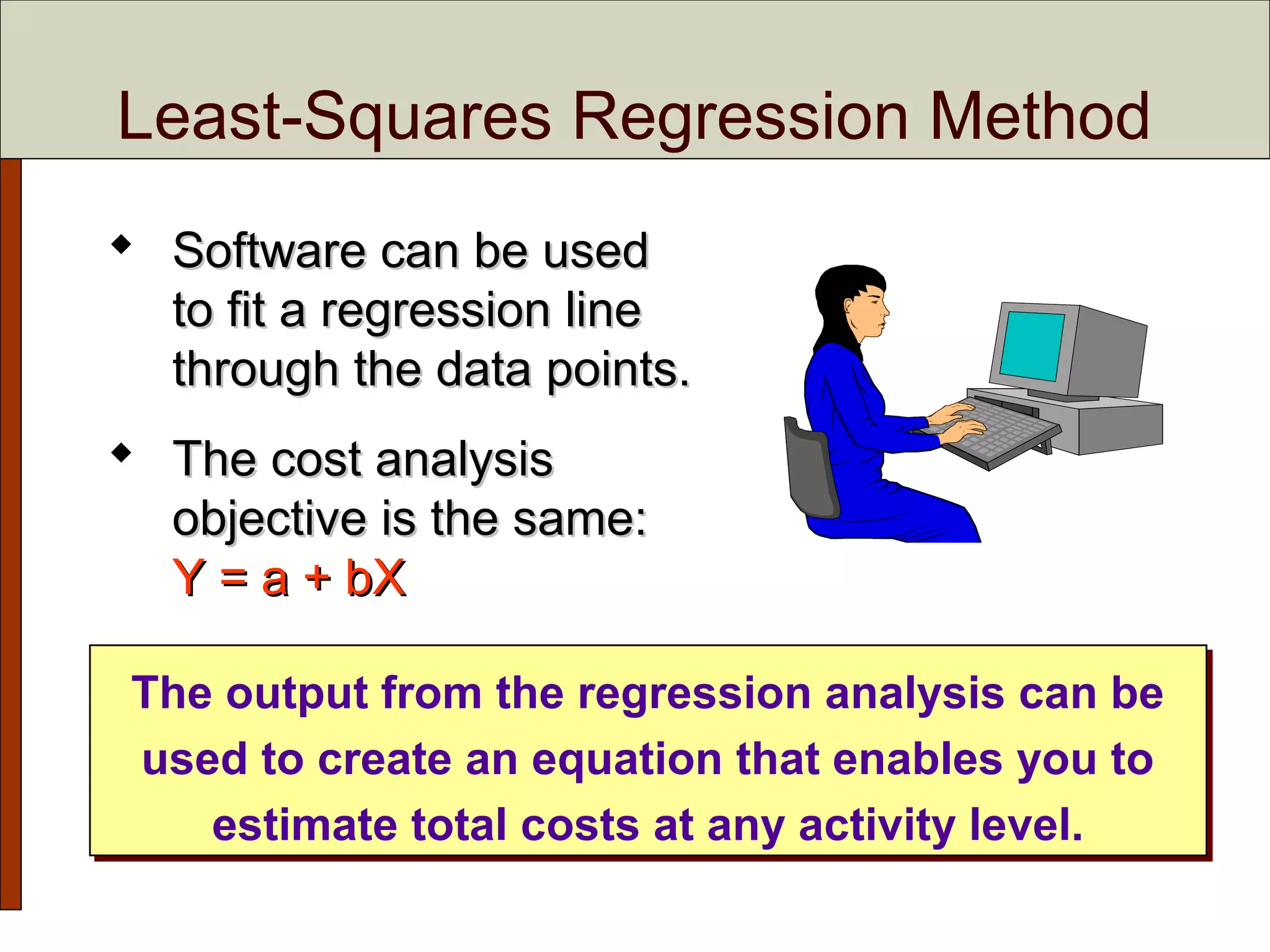 Chapter 5 Cost Behavior: Analysis and Use | PPT