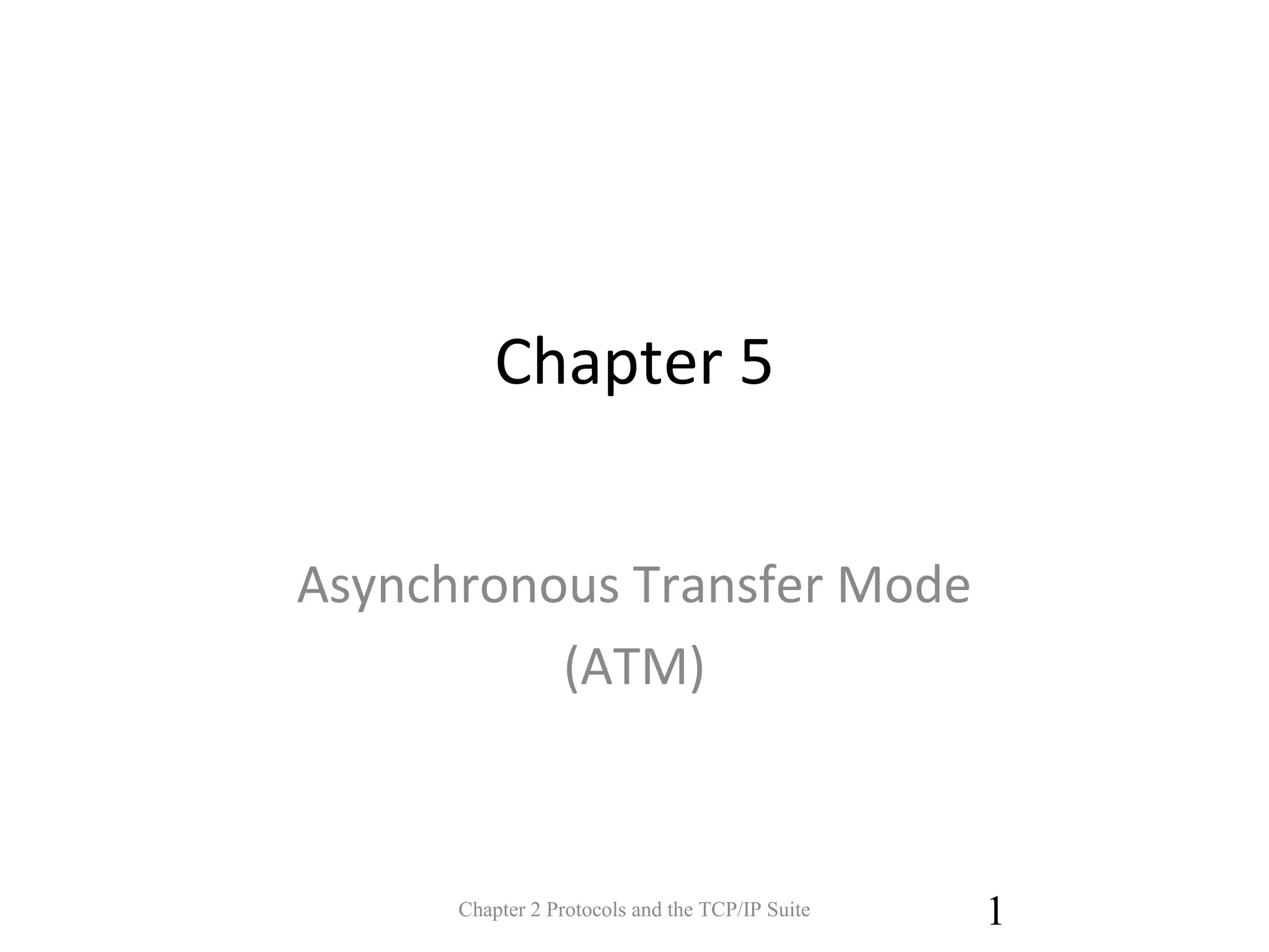 Asynchronous Transfer Mode Chapter 05 Ppt