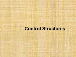 Chapter05-Control Structures.pptx