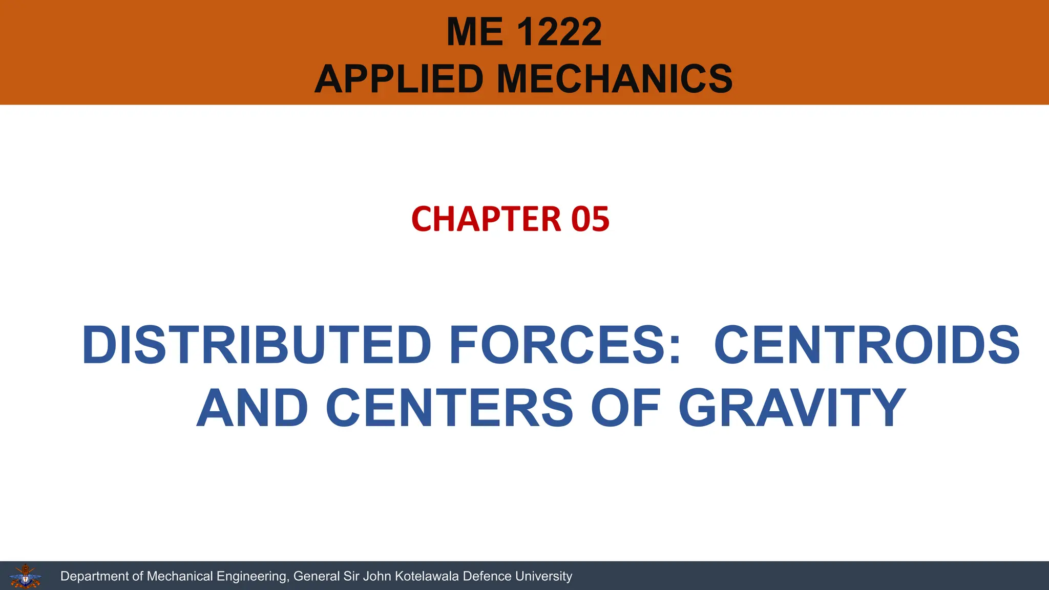 Chapter 05 - Distributed Forces-Centroids and Centers of Gravity.pdf