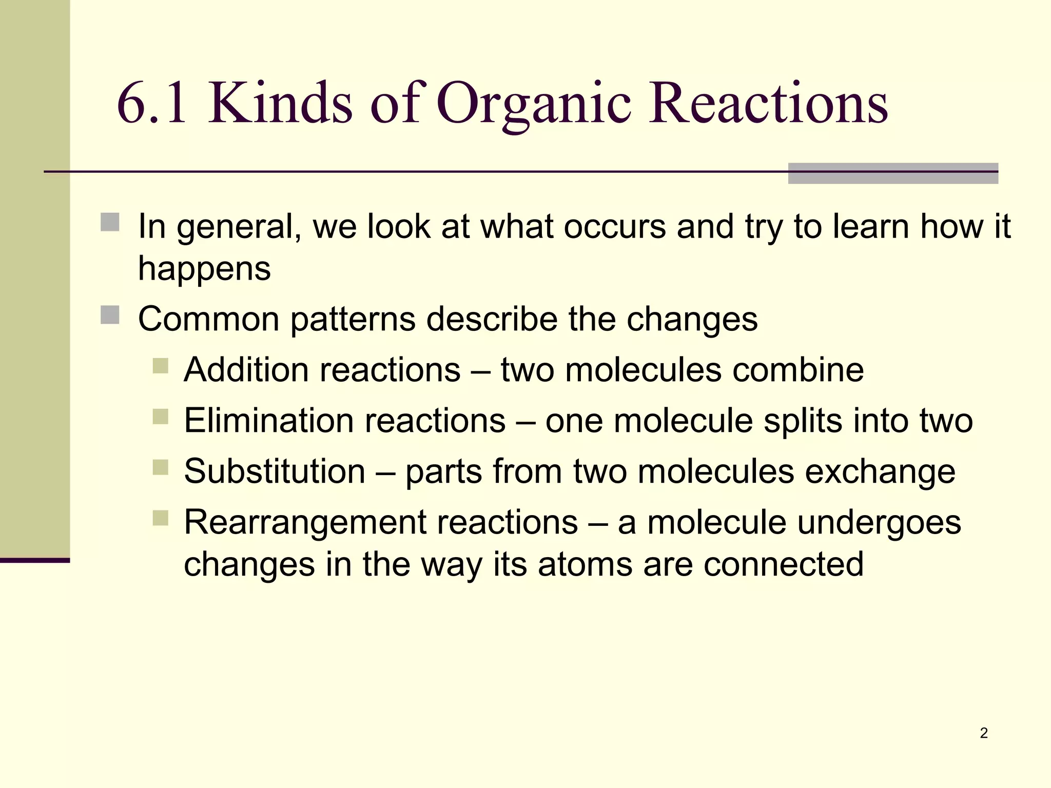 Chapter 05 an overview of organic reactions. | PPT