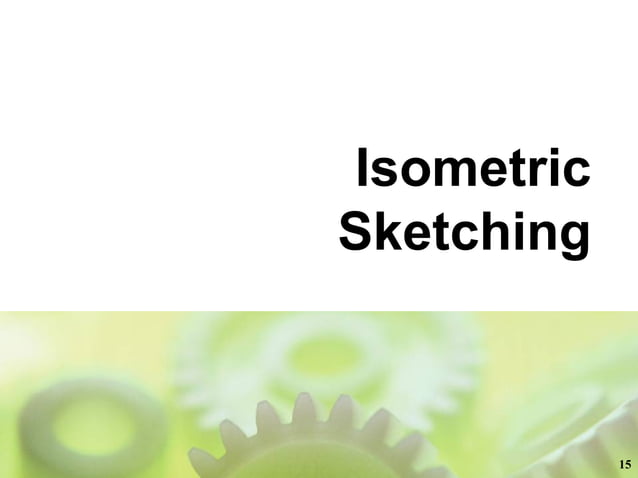 5- pictorial sketching Graphic and geometric graphics engineering. | PPT