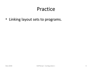 Chapter 05 sap script - configuration | PPT