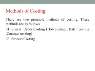 Chapter 06 Costing Methods | PPTX | Business Accounting & Finance | Business