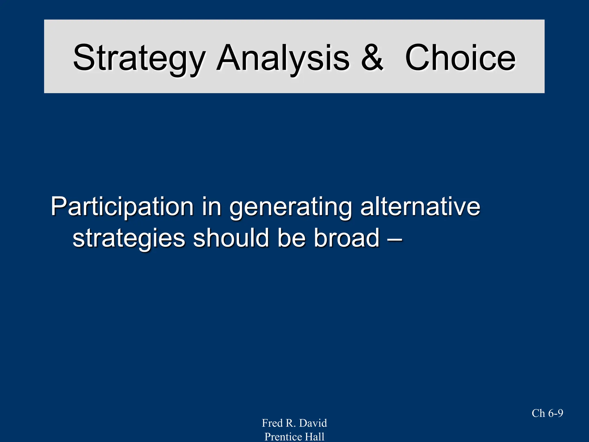 Strategic Management Chapter 6 - fred david | PPTX