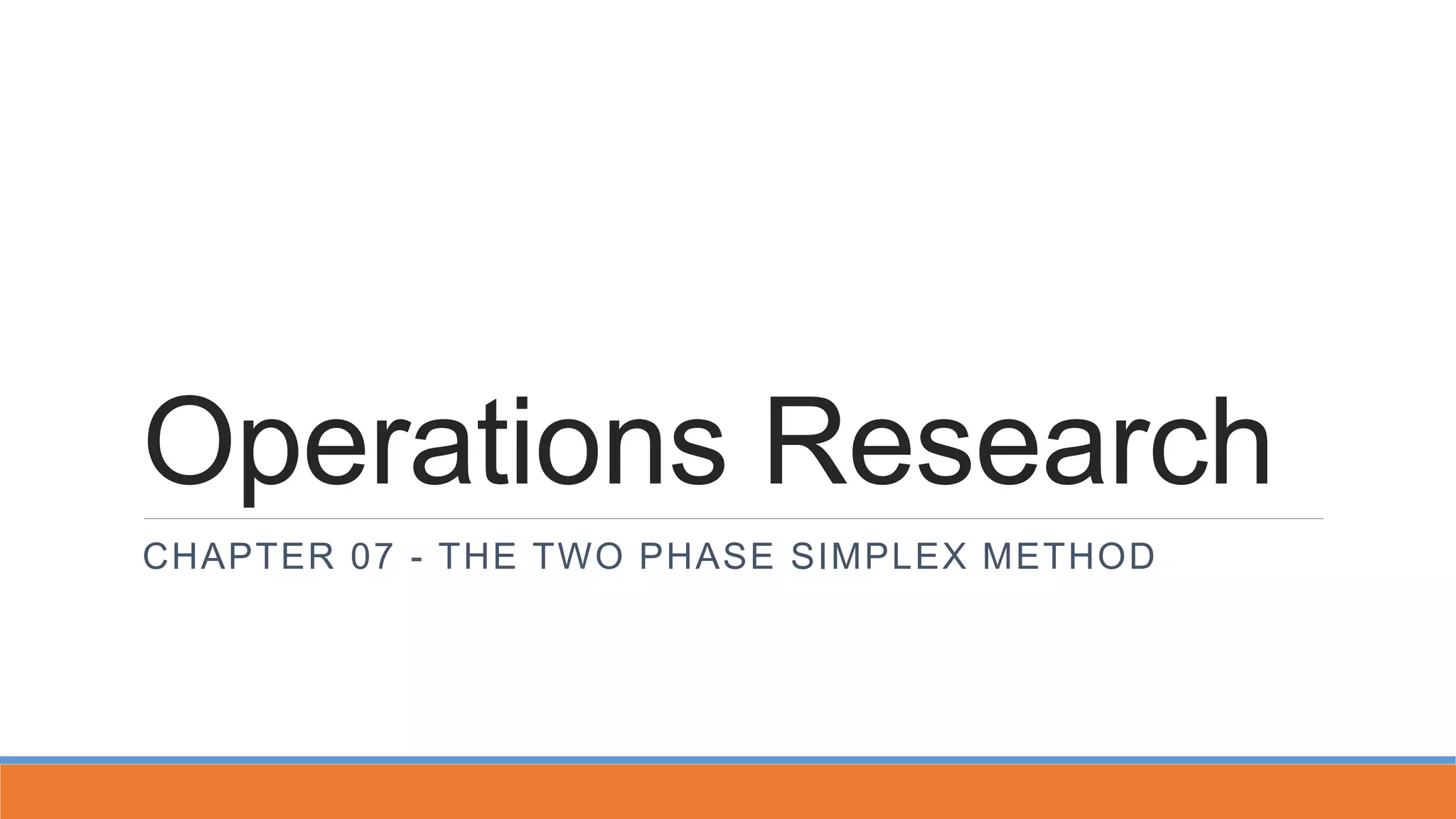 the two phase method - operations research | PPTX