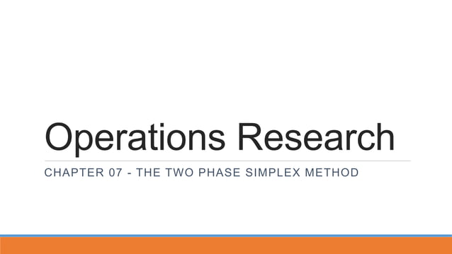 the two phase method - operations research | PPTX
