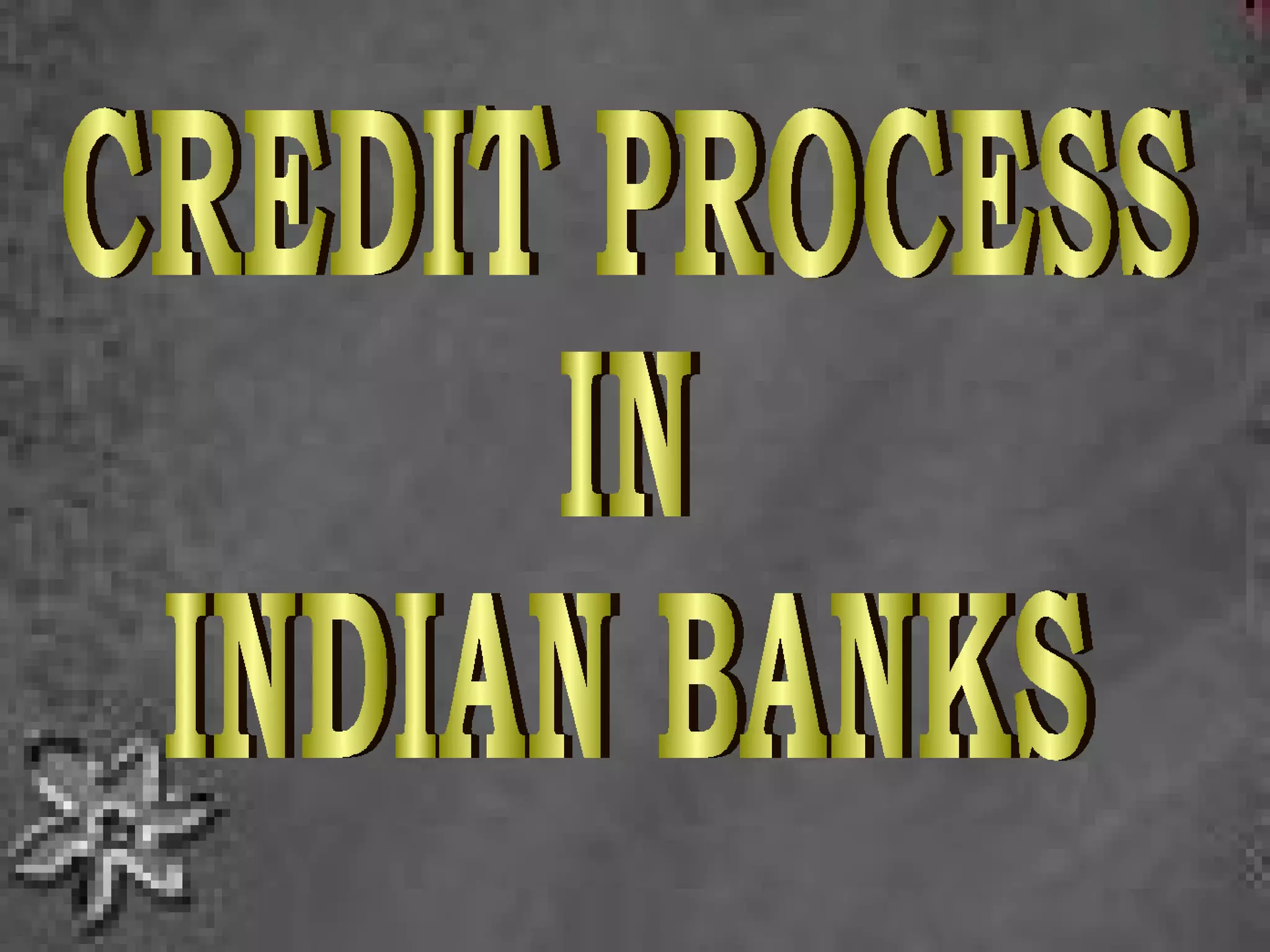 Chapter 07 credit process in banks | PPT